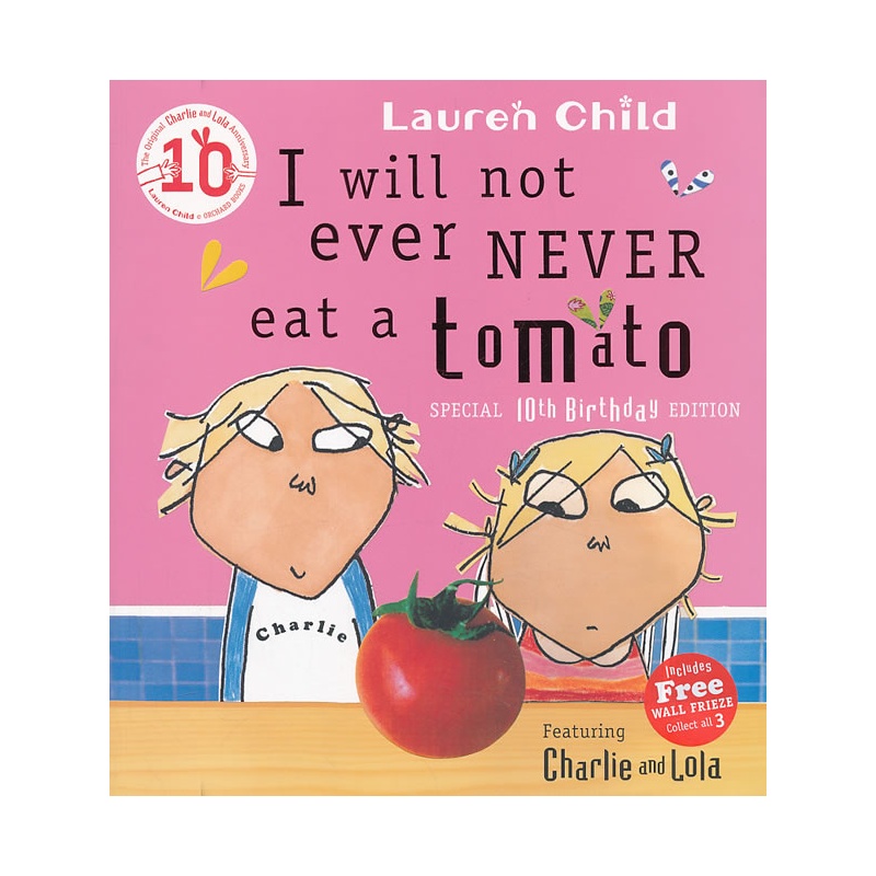《Charlie and Lola: I Will Not Ever Never Eat a Tomato 查理与劳拉：我绝对绝对不吃番茄 ...
